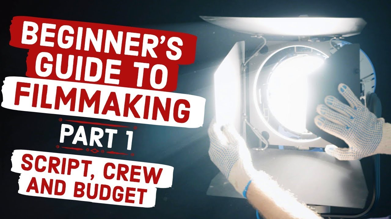 Beginner Guide To Filmmaking: Preproduction - Film Jams