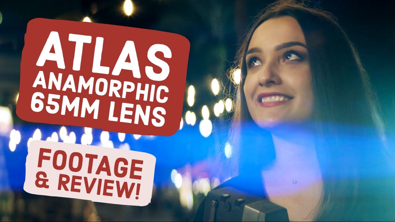Atlas Orion Anamorphic Lenses Review - Film Jams